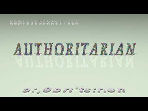 authoritarian - pronunciation in British English (three voices / accents)
