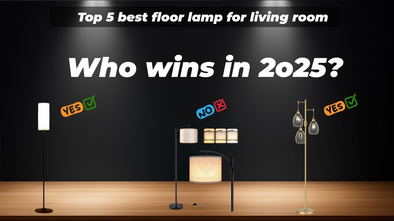 ✅Top 5 best floor lamps for living room [Watch This Before You Make a Choice!]