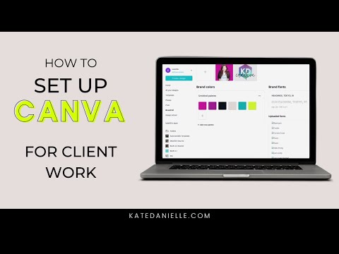 How to Set Up Canva for Client Work | Canva 2019 Tutorial with Kate Danielle