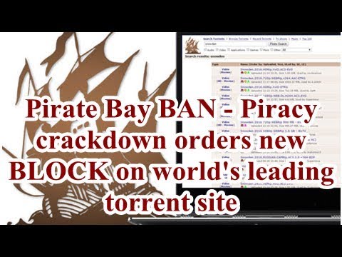 Pirate Bay BAN - Piracy crackdown orders new BLOCK on world's leading torrent site