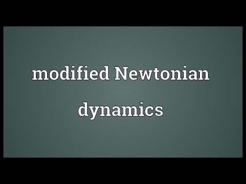 Modified Newtonian dynamics Meaning