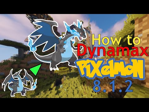 How to DYNAMAX POKEMON GUIDE!!! Pixelmon 8.1.2 Update!