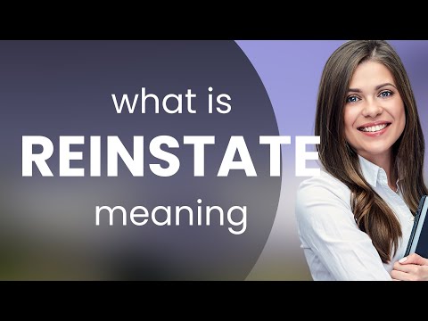 Reinstate — definition of REINSTATE