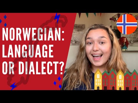 Norwegian: A Language or a Dialect of Danish? The Creation of Bokmål, Nynorsk and Norway