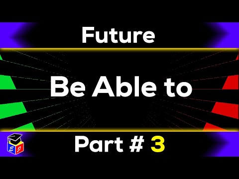 Use Of Will Be Able to || Be Able to - Part 3 || Urdu / Hindi
