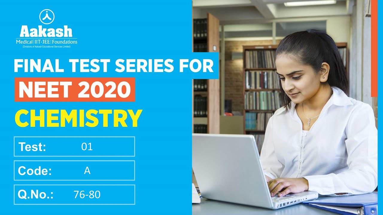 FTS NEET 2020 Test 01 code A Chemistry Q 76 to 80