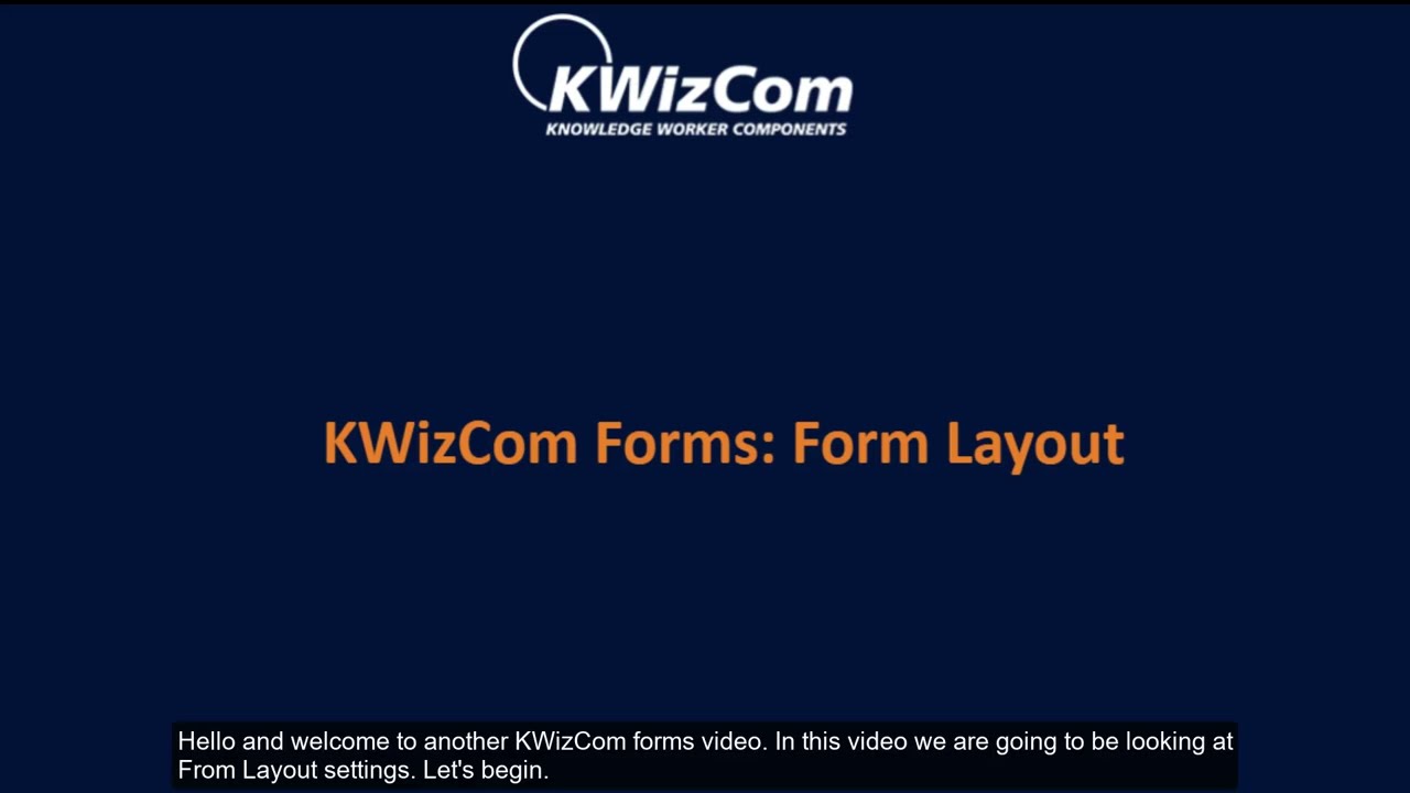 KWIZ Forms: Customizing Form Layout