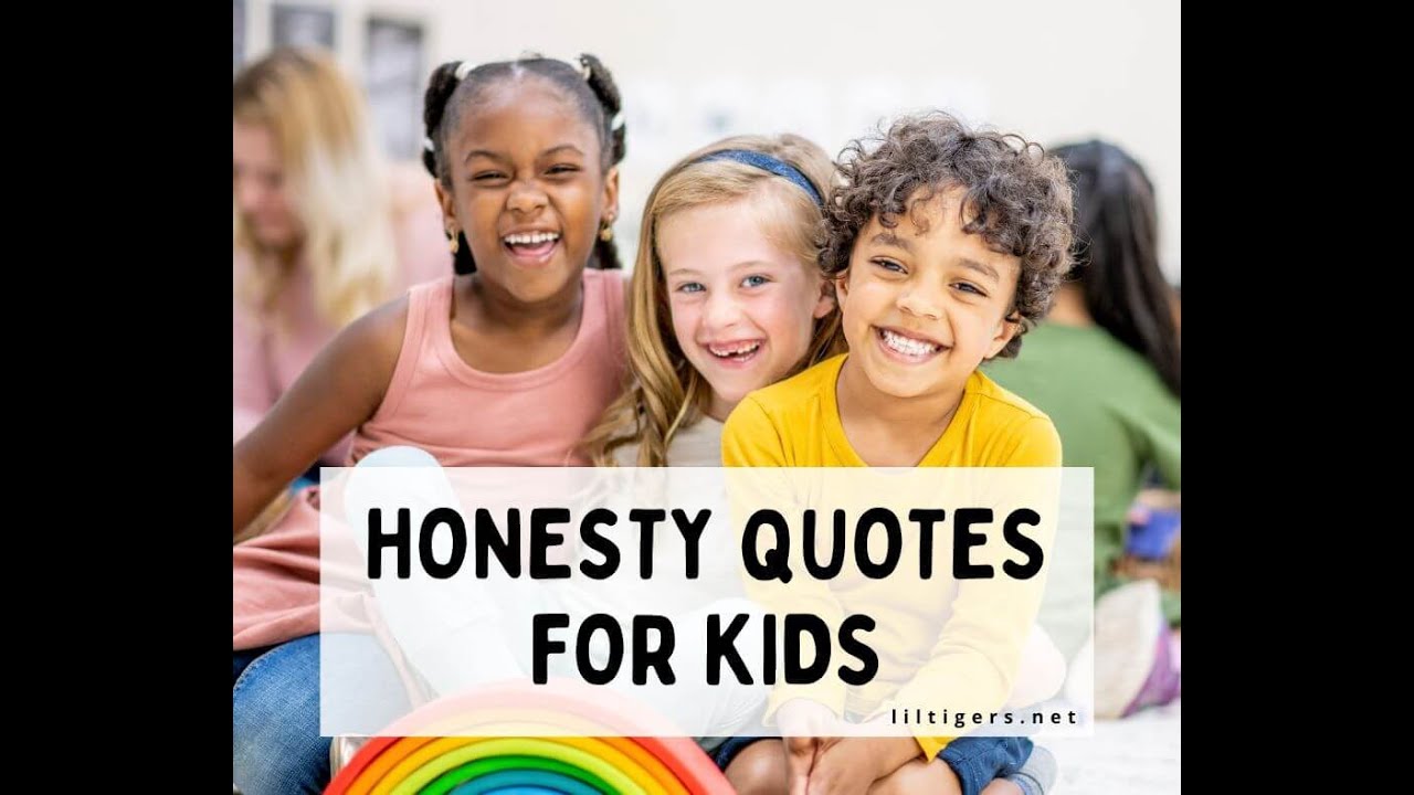 Honesty Quotes for Kids