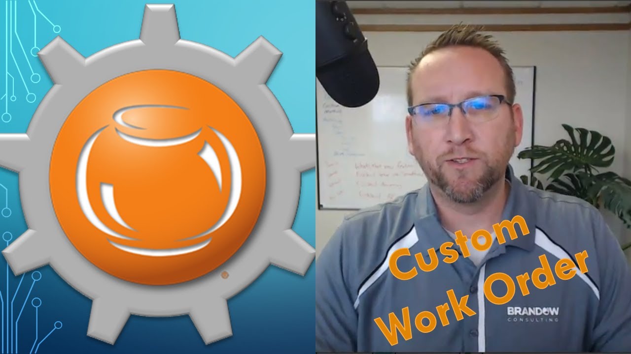 Custom Work Order - v18.10 Fishbowl Inventory Tutorial