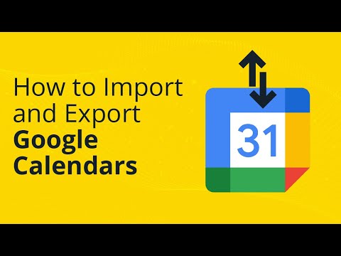 How to: Import and Export Google Calendars