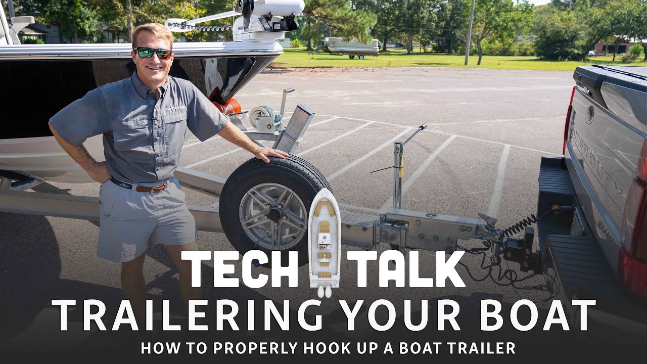 Tech Talk - How To Properly Hook Up A Trailer | Sportsman Boats
