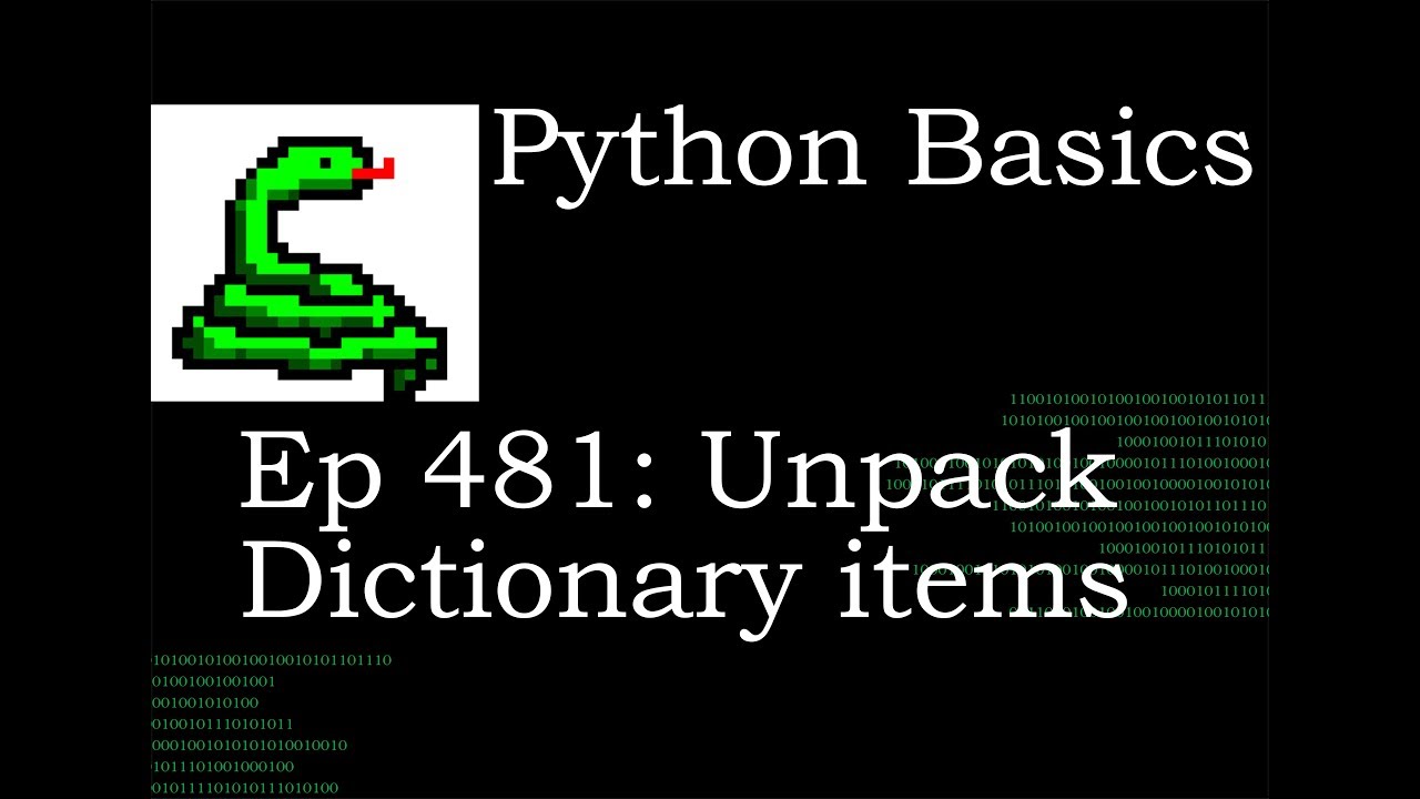 Python Basics Unpack Dictionary with Items Method