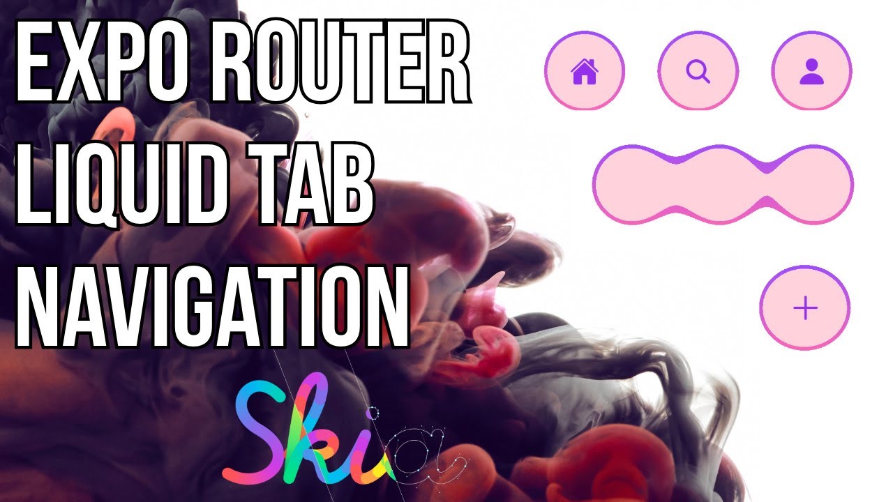 How to Create Liquid Tabs with Expo Router and React Native Skia