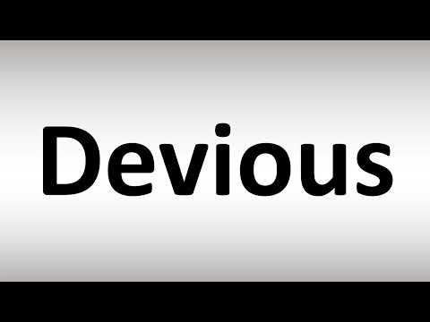 How to Pronounce Devious