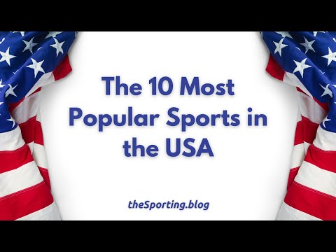 The 10 Most Popular Sports in the United States