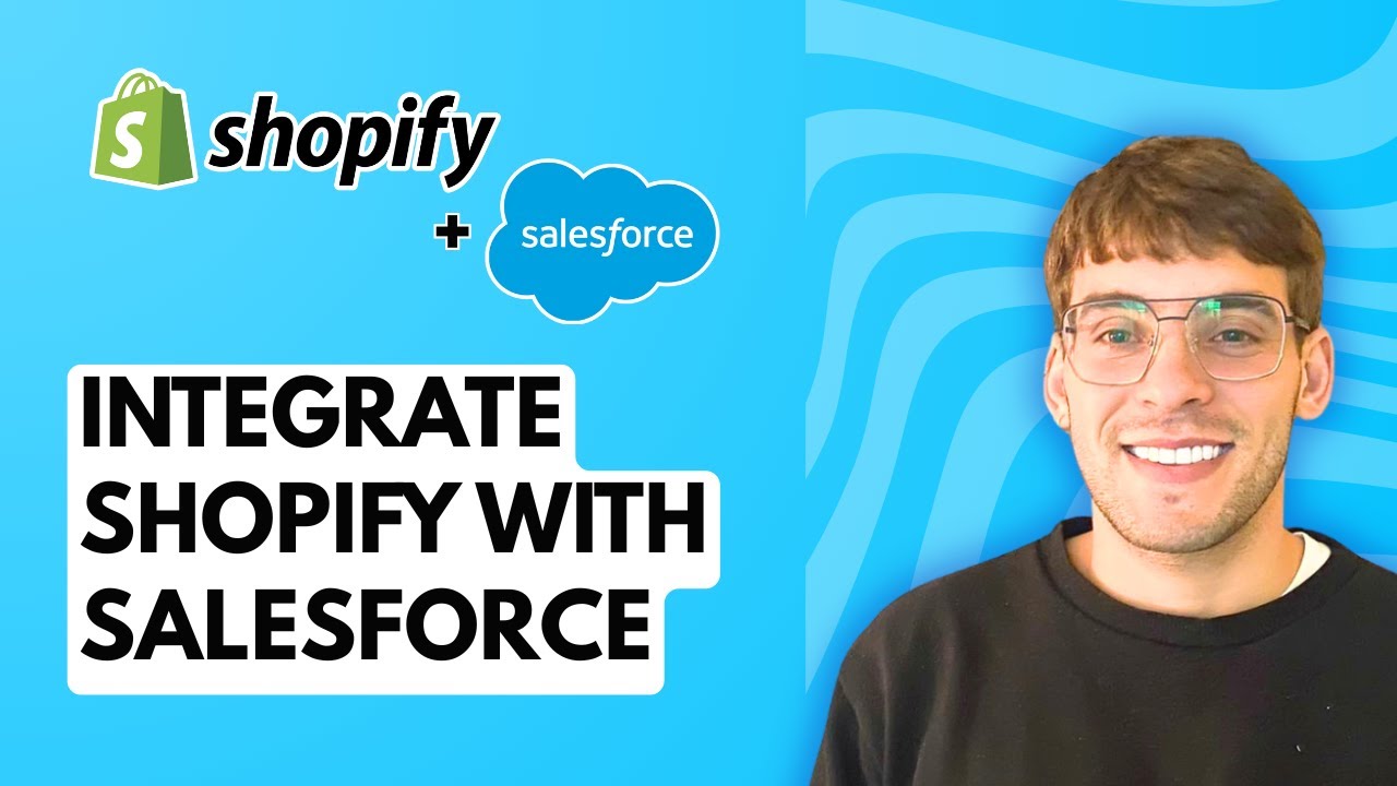 How to Integrate Shopify with Salesforce [2026 Full Guide]