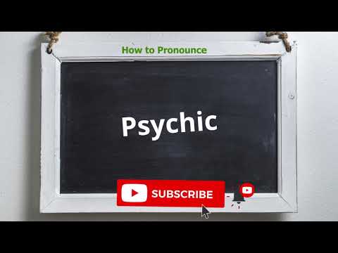 How to pronounce Psychic | Meaning of Psychic