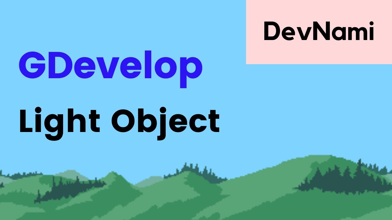 GDevelop - How to Use Light Object