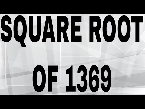 SQUARE ROOT OF 1369