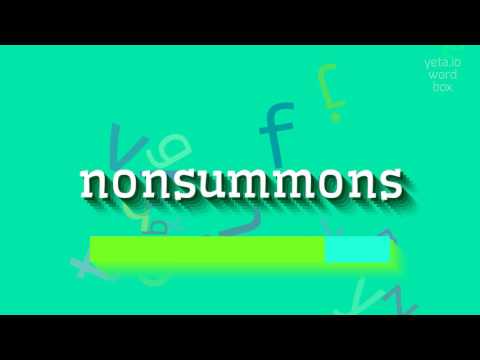 NONSUMMONS - HOW TO PRONOUNCE IT?
