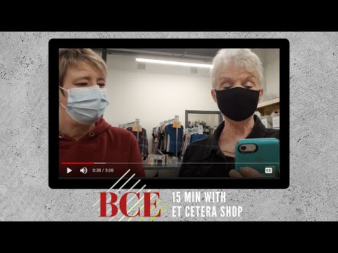15 minutes with the Et Cetera Shop, BCE Edition