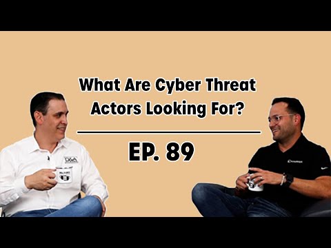 What Are Threat Actors Looking For?