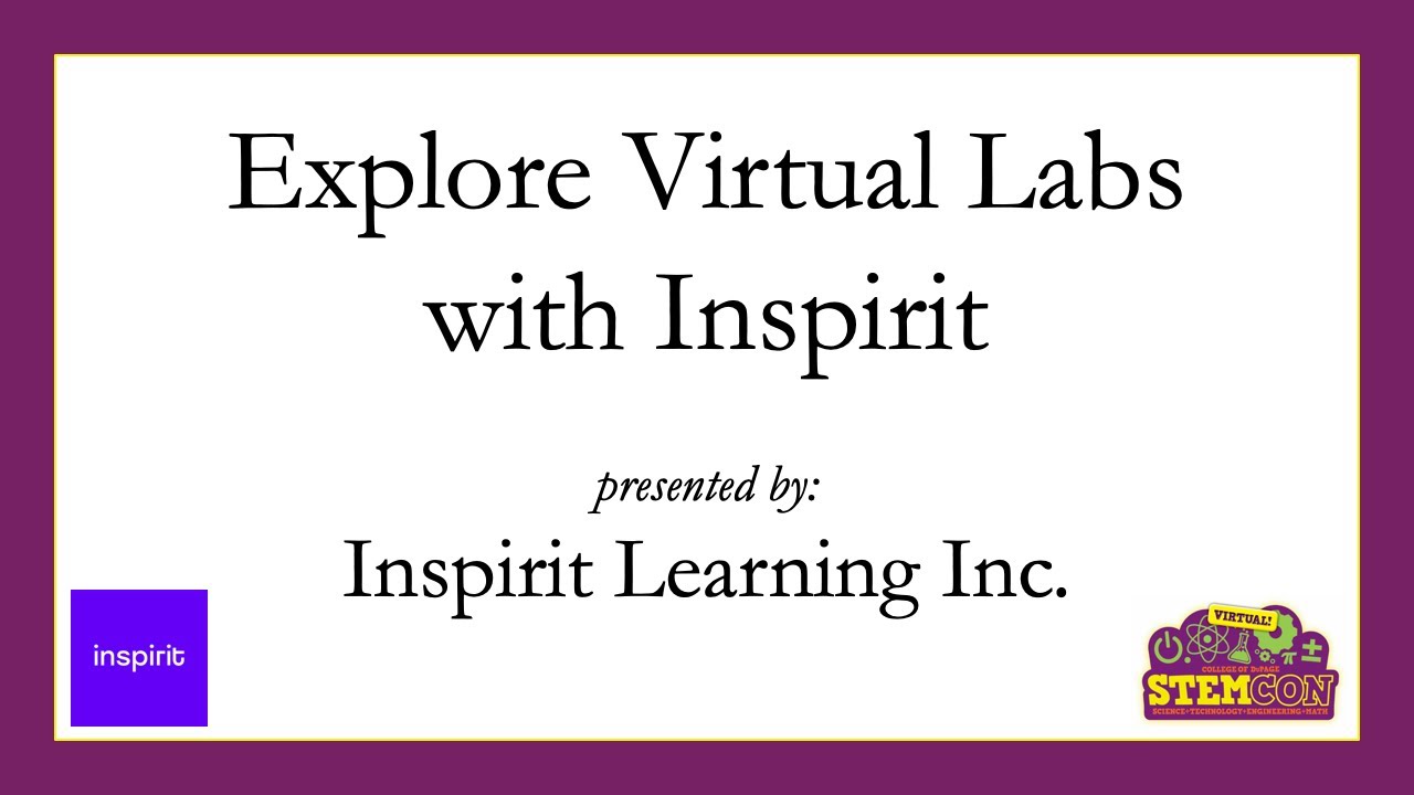 Explore Virtual Labs with Inspirit - STEMCON 2021