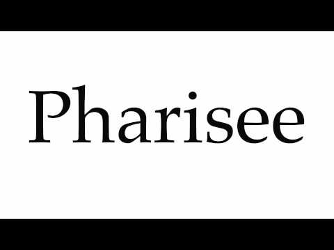 How to Pronounce Pharisee