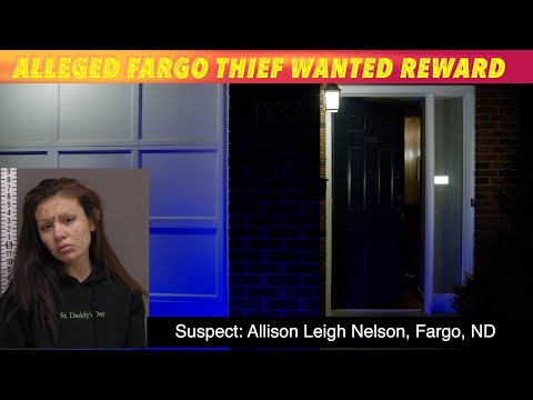 Alleged Fargo Thief Wanted Reward