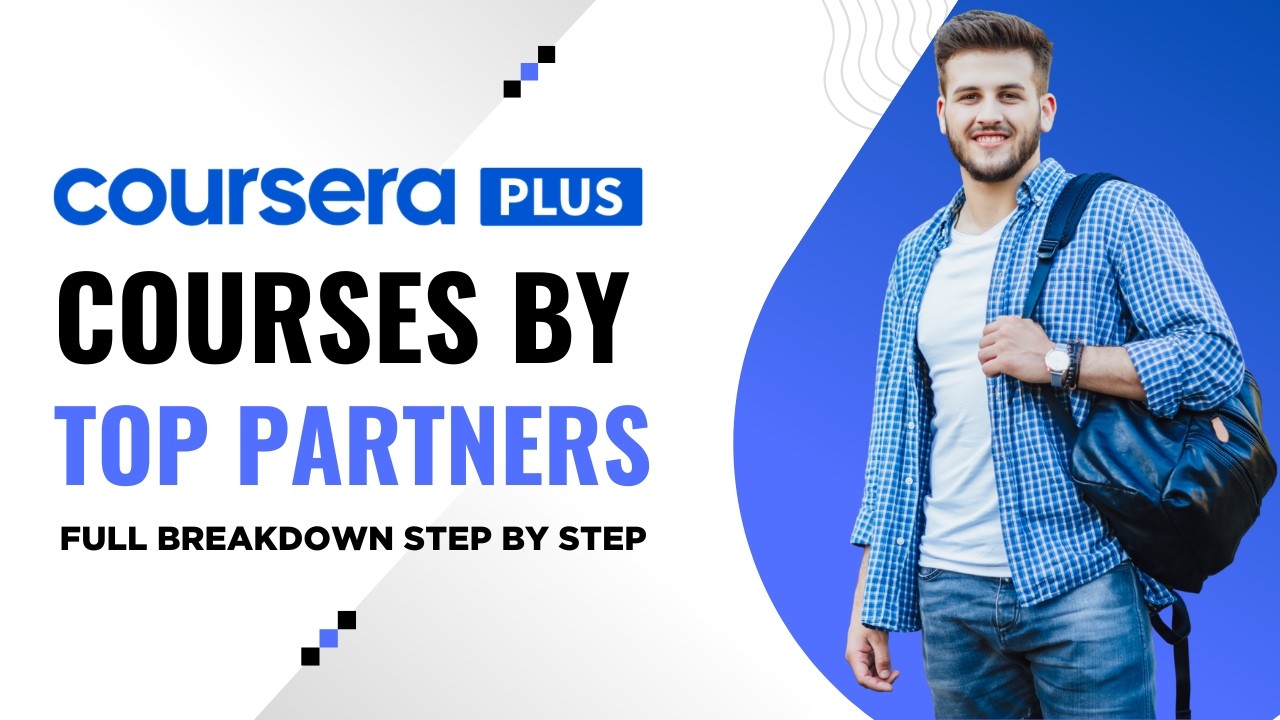 What Are Coursera Partner Courses? Full Guide 2026