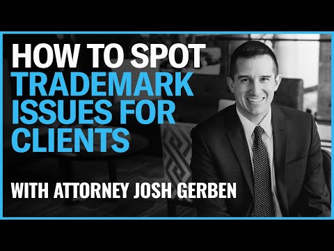 How Attorneys Can Spot Trademark Issues for Their Clients