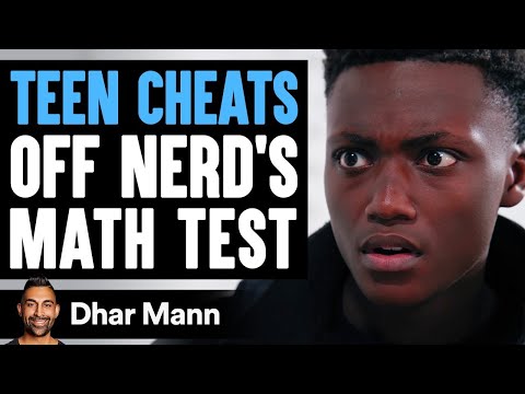 Teen Cheats Off Of Nerd's Math Test, Ending Is Shocking | Dhar Mann