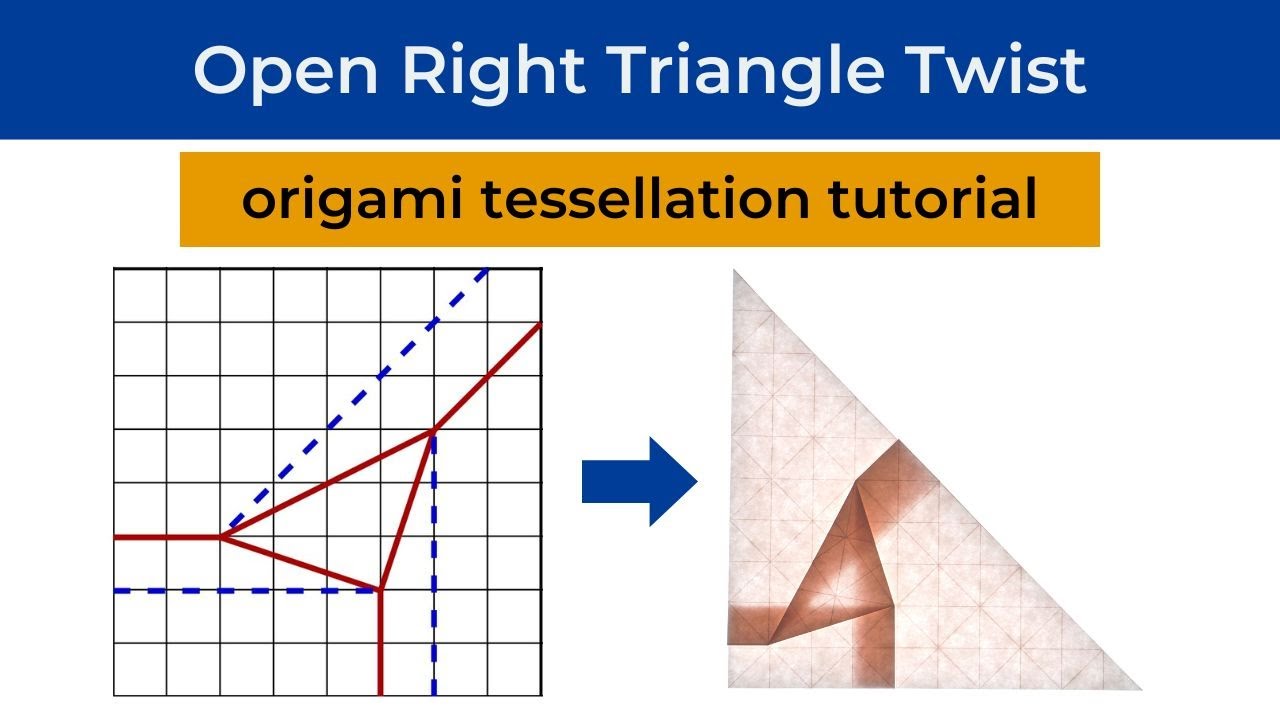 Open Right Triangle Twist Origami Tessellation Tutorial