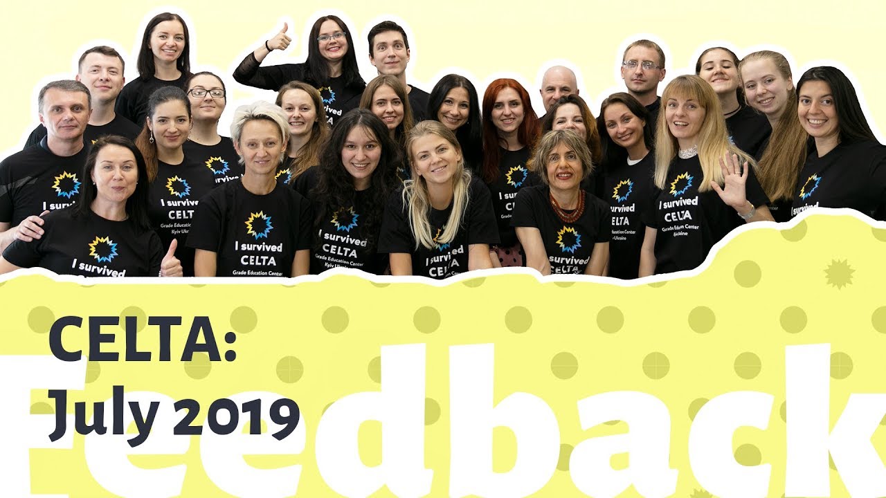 CELTA Feedback: July 2019