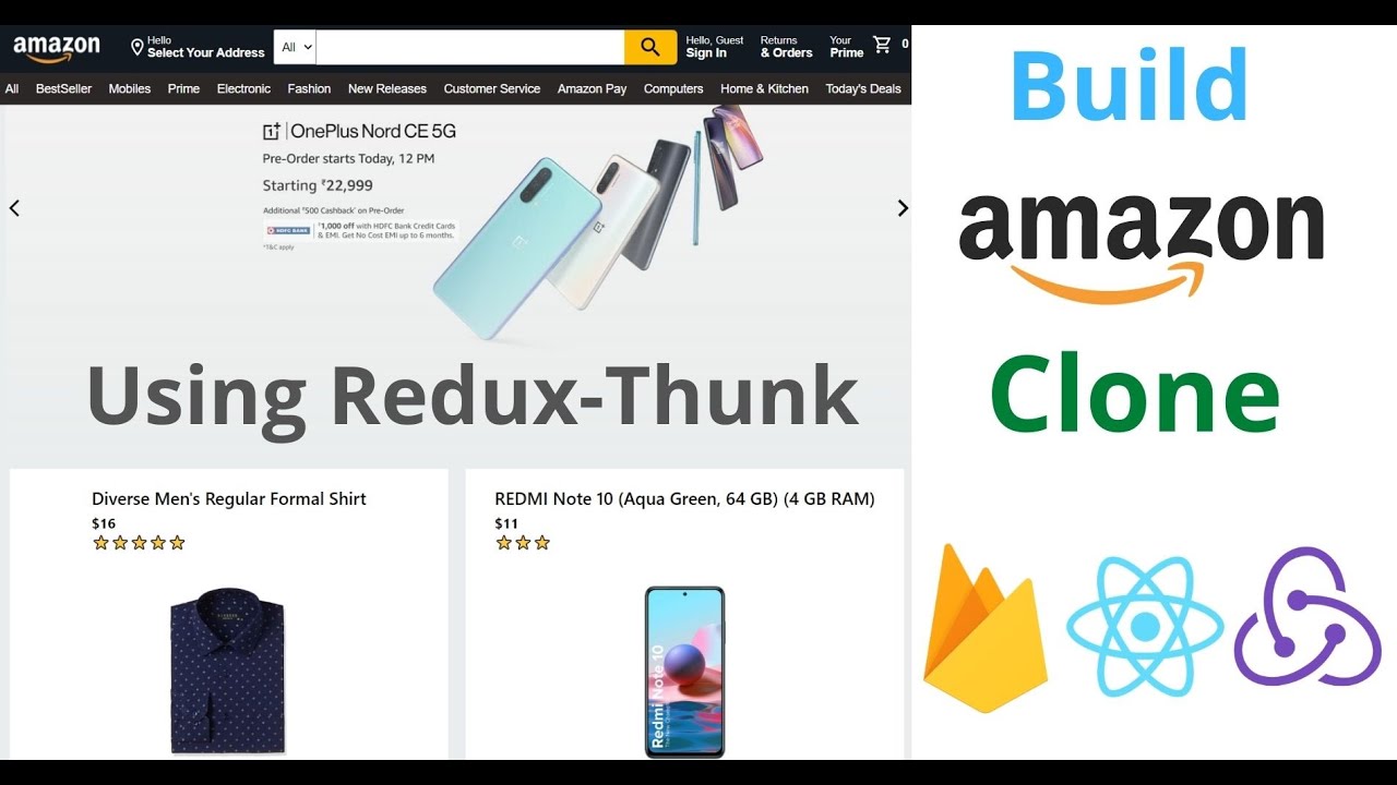Build Full Stack AMAZON CLONE Application with React, Redux-Thunk, Firebase and Stripe