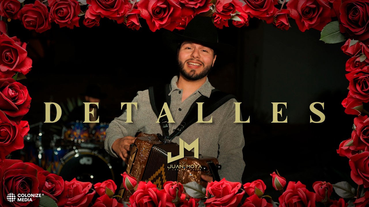 Juan Moya Y Los Del Valle - Detalles (Video Oficial)