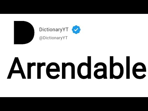 Arrendable Meaning in English
