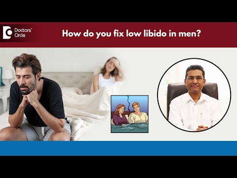 Low Libido VS Erectile Dysfunction| How to fix low libido in men?-Dr.Girish Nelivigi|Doctors' Circle