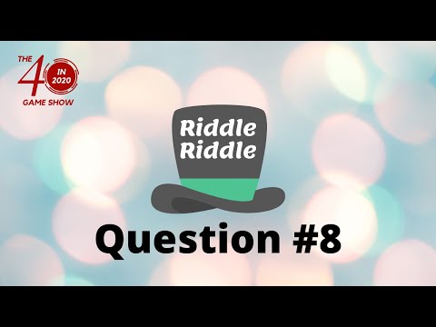#8 | The 40 In 2020 Game Show
