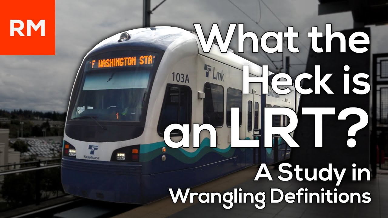What the Heck is an LRT?