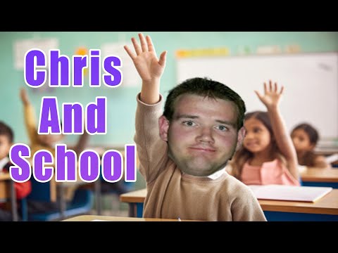 Chris Chan and School