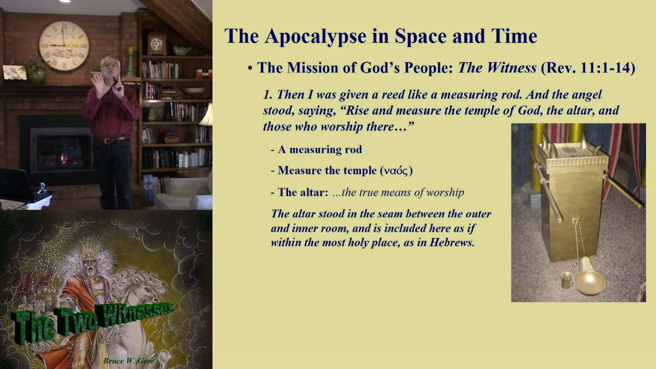 33. The Two Witnesses (Rev. 11:1-8, 4/26/2020)