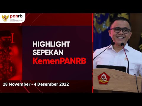 Sepekan Kementerian PANRB Edisi 28 November - 4 Desember 2022