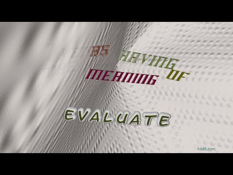evaluate - 7 verbs meaning evaluate (sentence examples)
