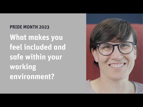 Pride Month 2023: What makes you feel included and safe within your working environment?