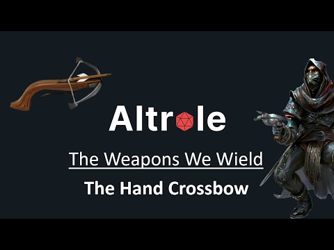 The Hand Crossbow - The Weapons We Wield in D&D