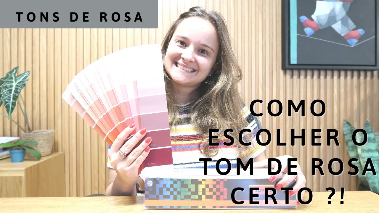 COMO ESCOLHER O TOM DE ROSA CERTO? - DICAS PARA NÃO ERRAR NA HORA DE ESCOLHER O COR DE ROSA!