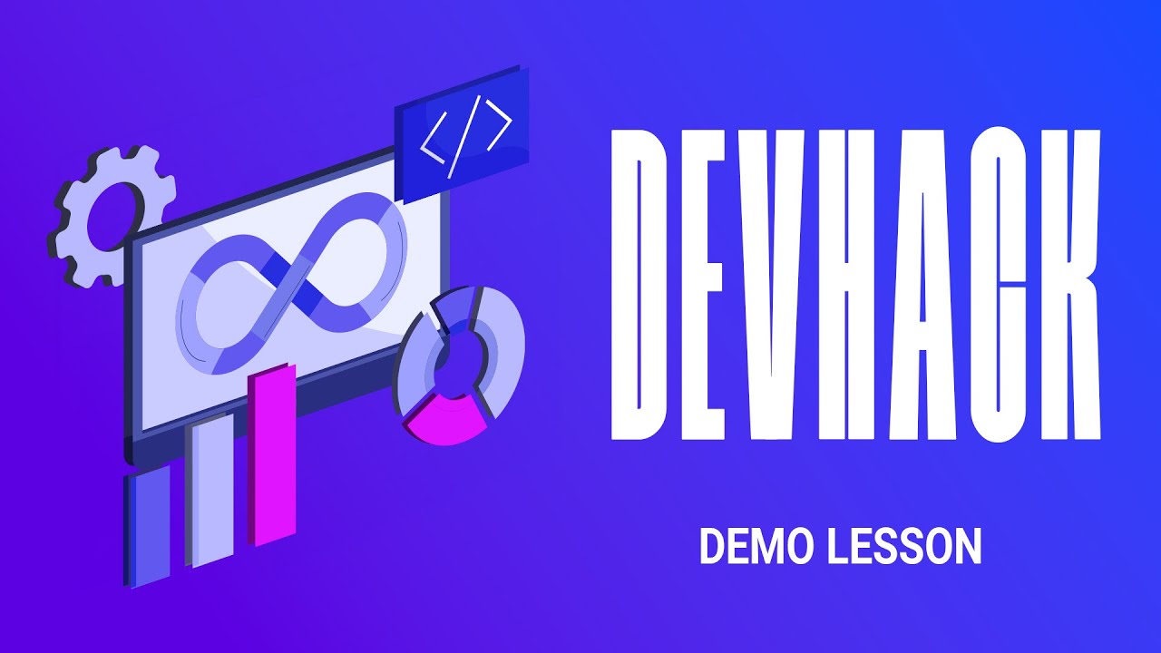DevHack | Demo Lesson