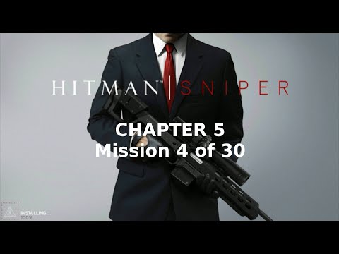 Hitman: Sniper | Chapter 5 | Mission 4 of 30