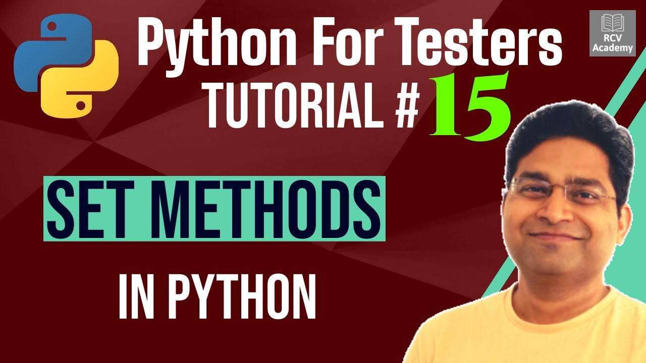 Python for Testers #15 - Set Methods in Python | Python Set Operations